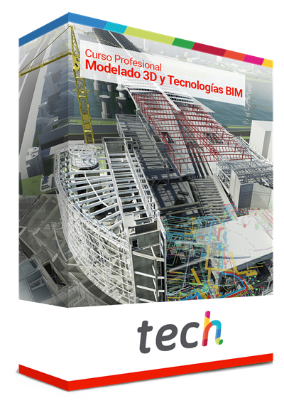 Curso Profesional en Modelado 3D y Tecnologías BIM - TECH España